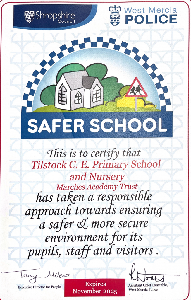 TILSTOCK Safer School certificate - Tilstock Primary School